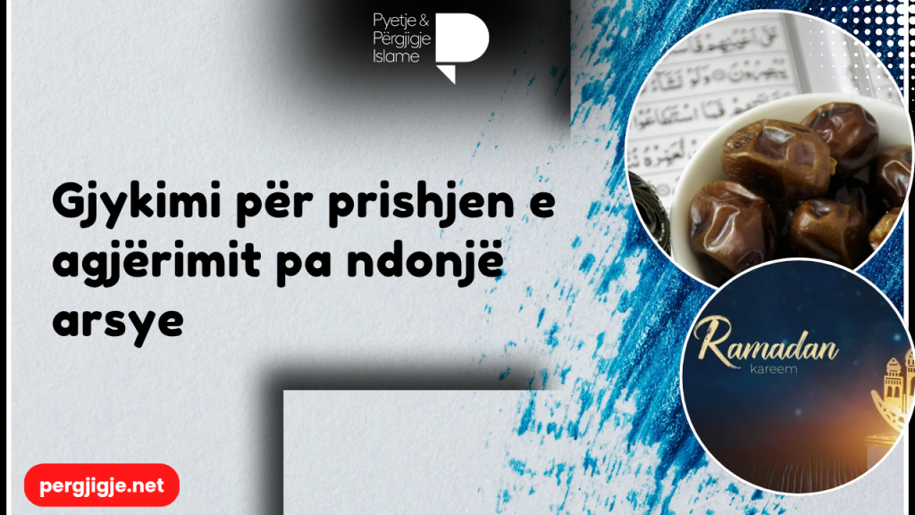 Gjykimi për prishjen e agjërimit pa ndonjë arsye - Pyetje dhe përgjigje ...